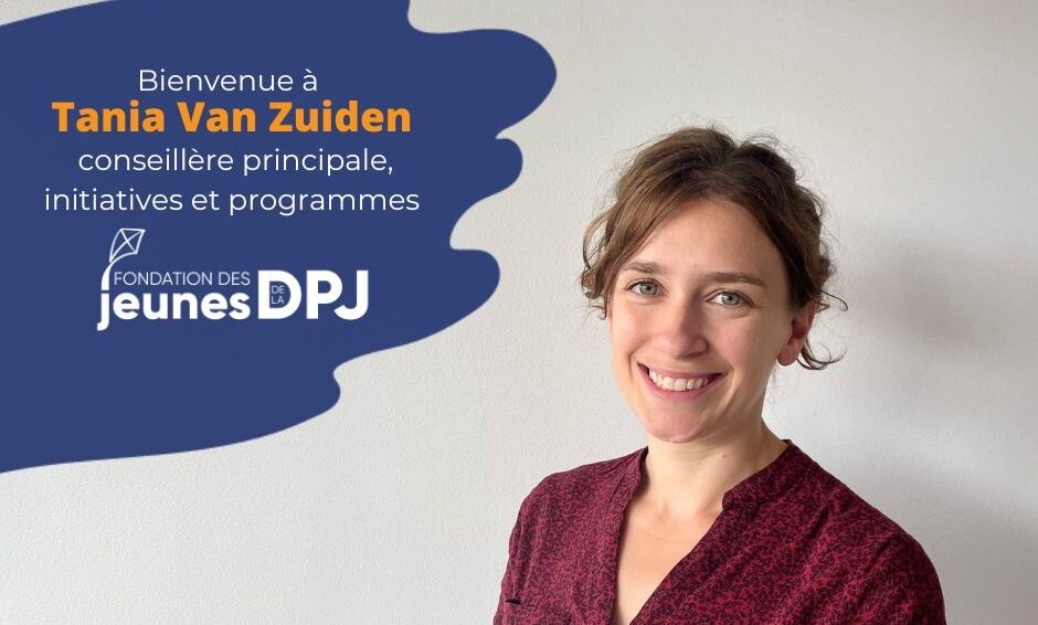 The program team welcomes a new colleague - Fondation des jeunes de la DPJ