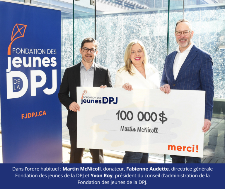 Un ancien jeune de la DPJ fait un don exceptionnel à la Fondation ...